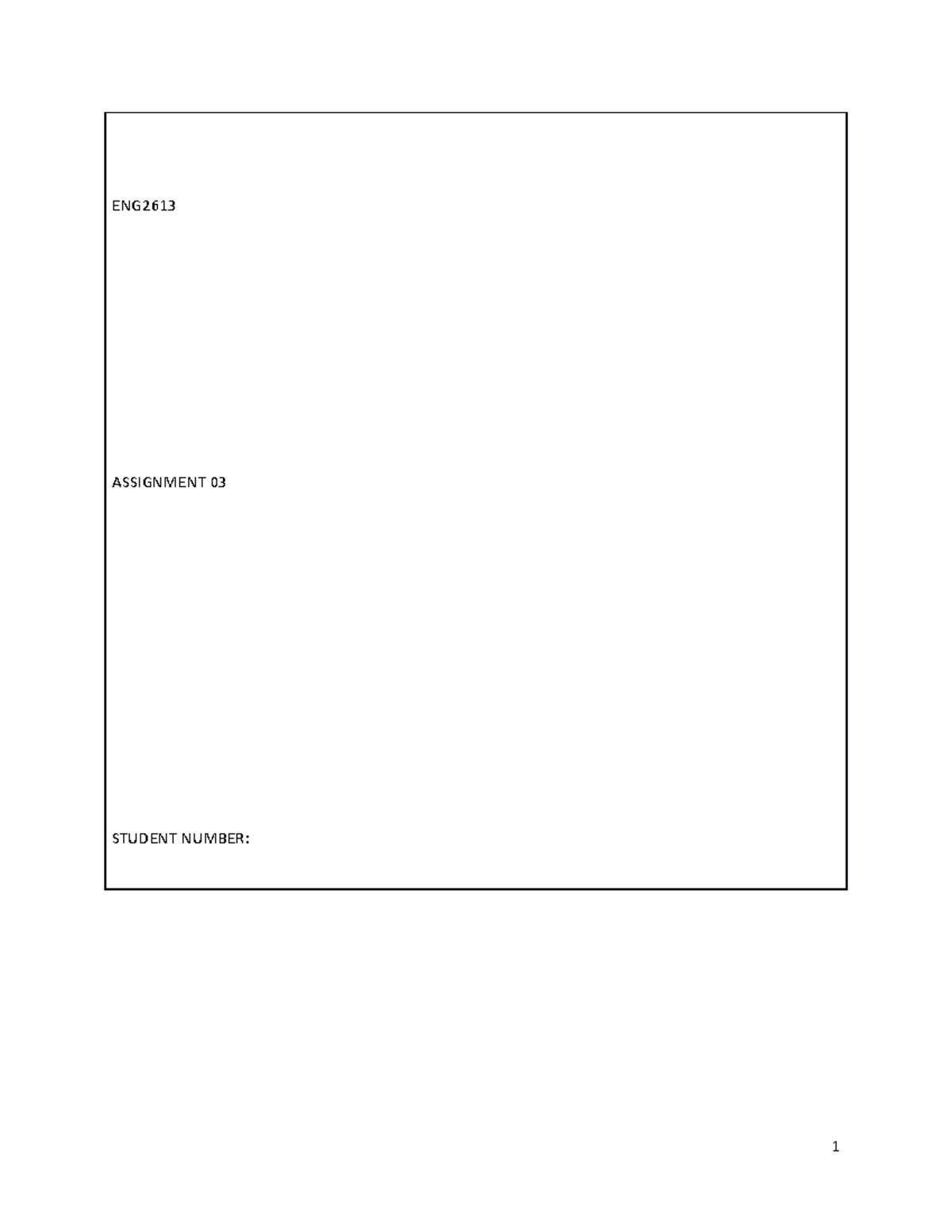 Monday eng2613 - compulsory assignment - ENG ASSIGNMENT 03 STUDENT NUMBER: 1 DECLARATION FORM ...