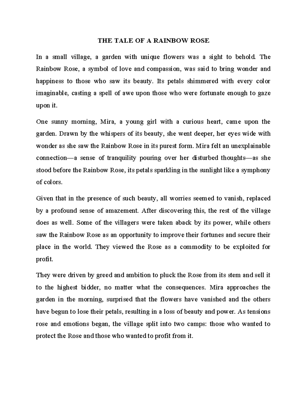 A tale of rainbow - story - THE TALE OF A RAINBOW ROSE In a small ...