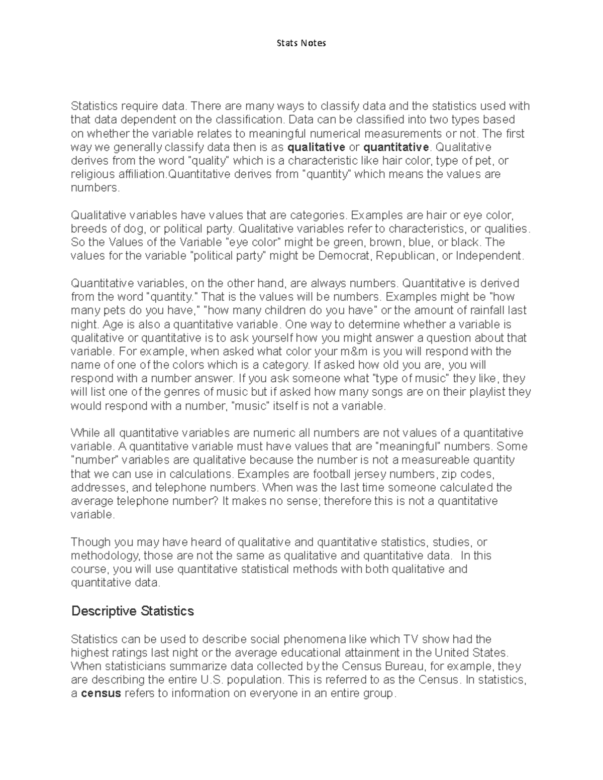 Stats Notes - Statistics require data. There are many ways to classify ...