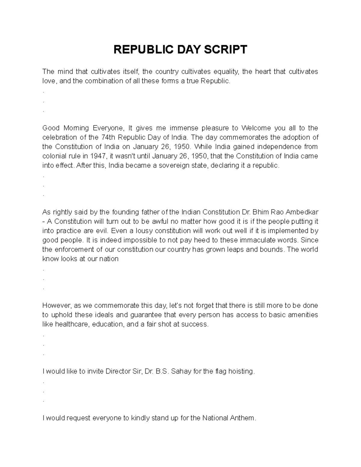 Republic Day Script - REPUBLIC DAY SCRIPT The mind that cultivates ...
