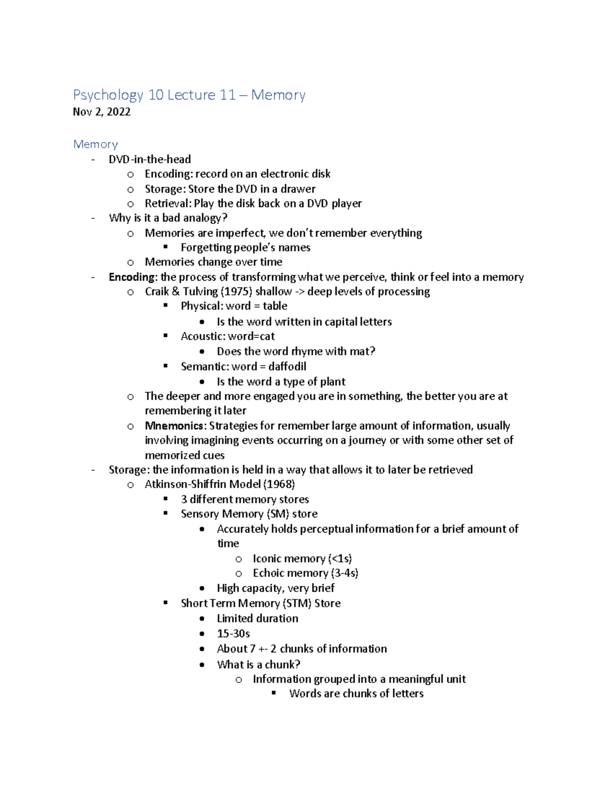 psych 10 lecture 11 - Psychology 10 Lecture 11 – Memory Nov 2, 2022 Memory DVD-in-the-head o ...