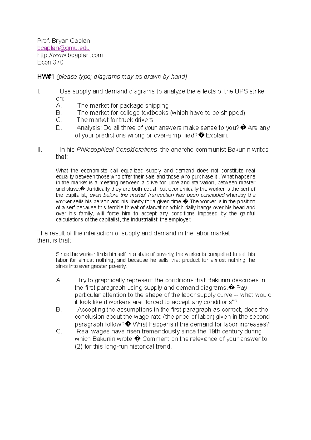 Homework 1 Questions - Prof. Bryan Caplan bcaplan@gmu bcaplan Econ 370 ...