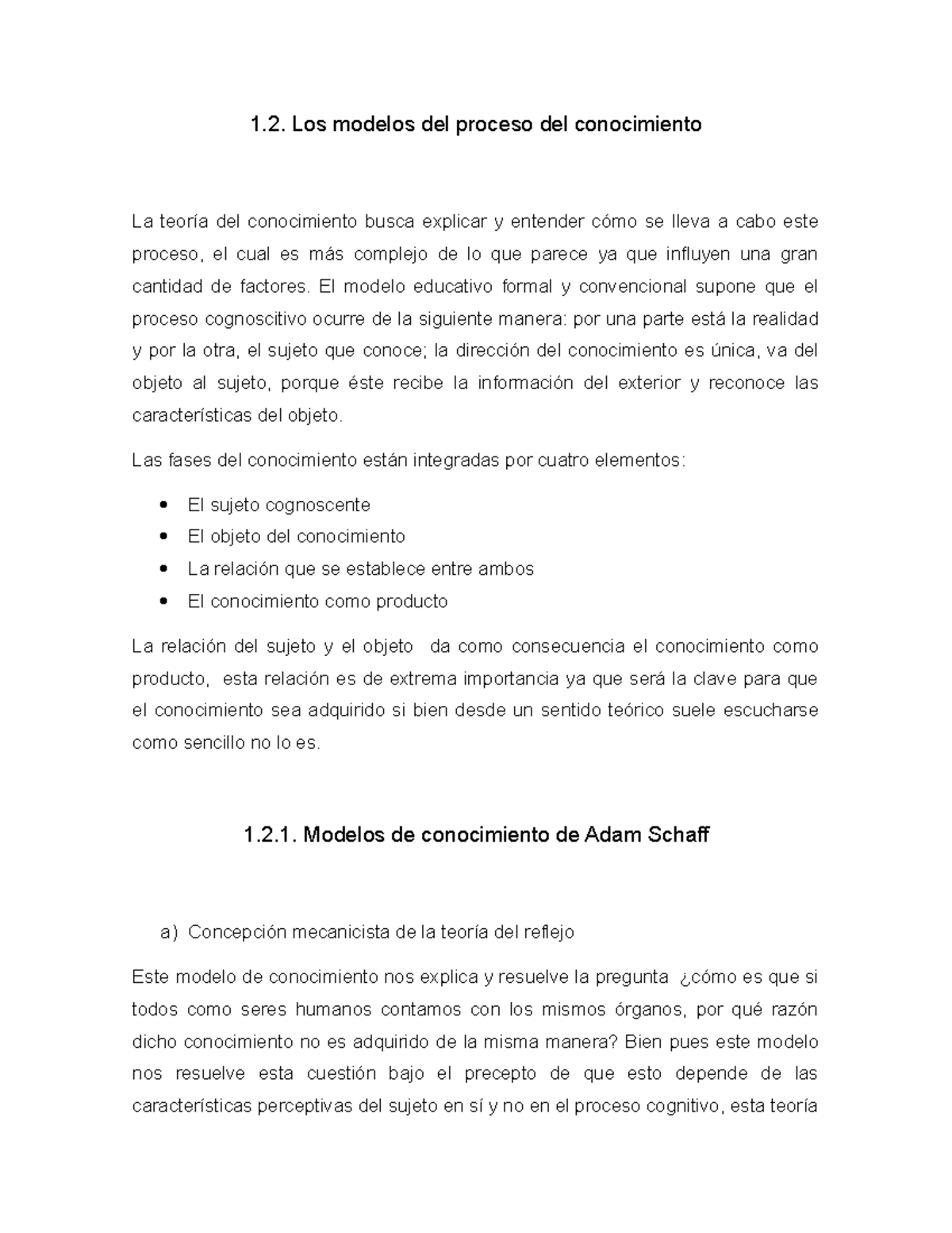Modelos del proceso del conocimiento - 1. Los modelos del proceso del conocimiento La teoría del ...