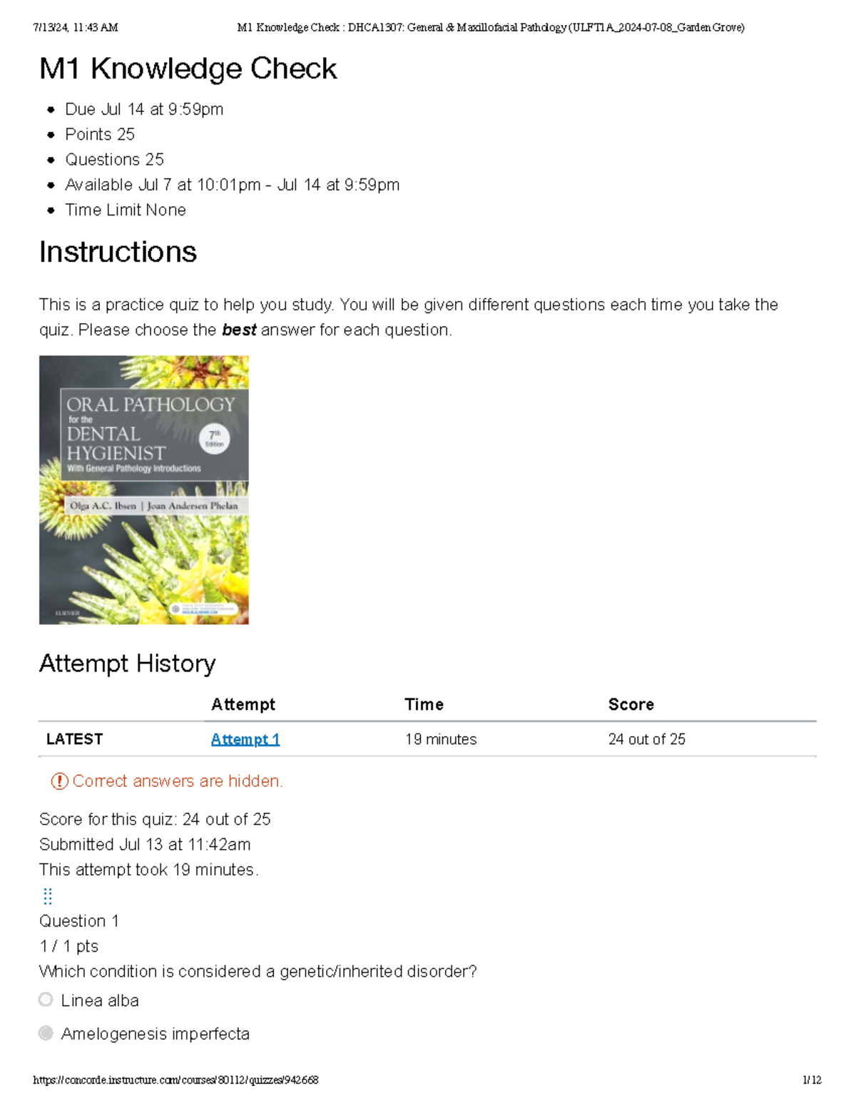 M1 Knowledge Check DHCA1307 General ...ology (ULFT1A 2024-07-08 Garden ...
