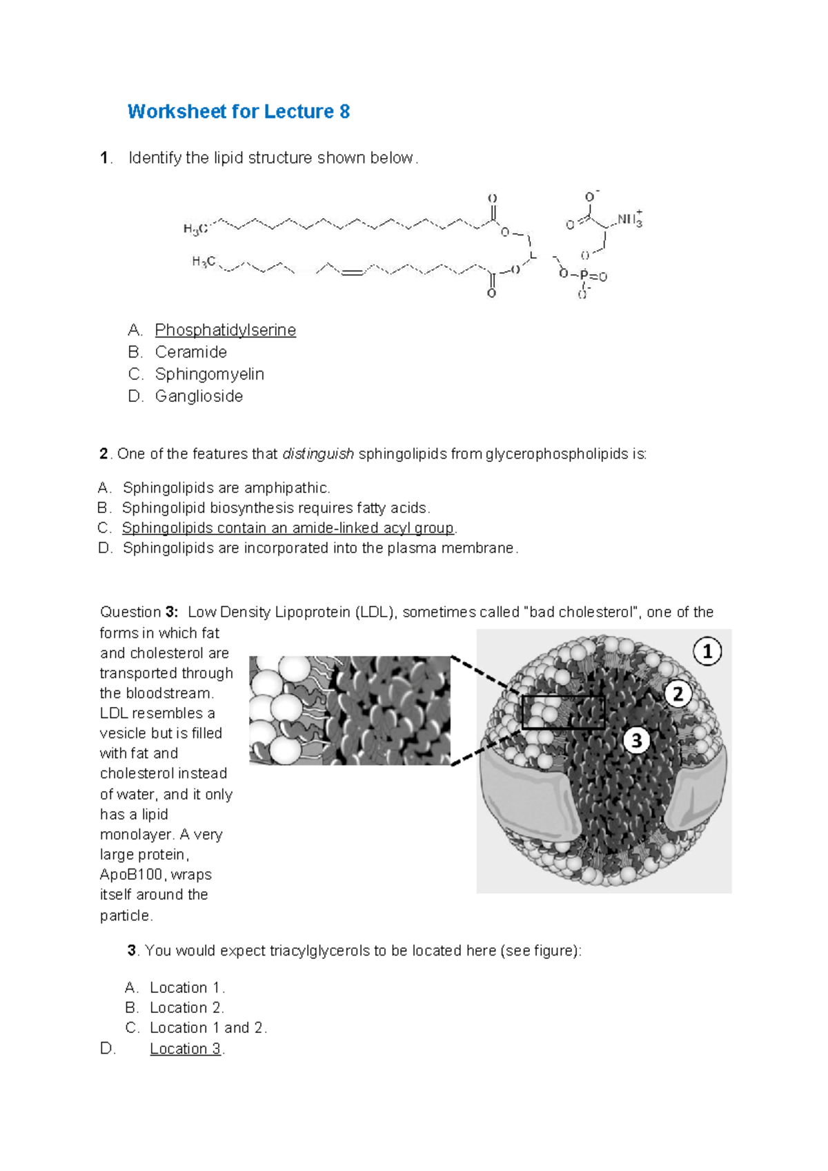 Worksheet for L8 A - Worksheet for Lecture 8 1. Identify the lipid ...