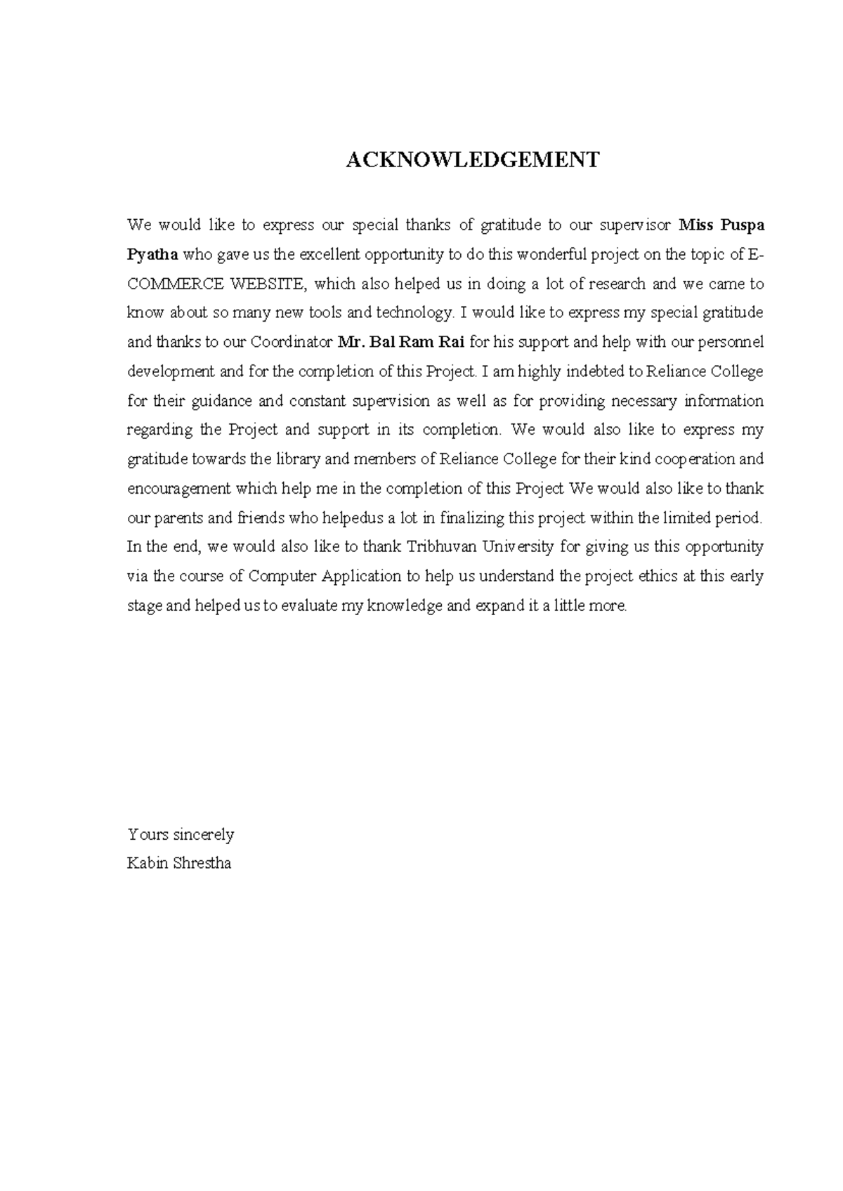 MIS Project - ACKNOWLEDGEMENT We would like to express our special ...