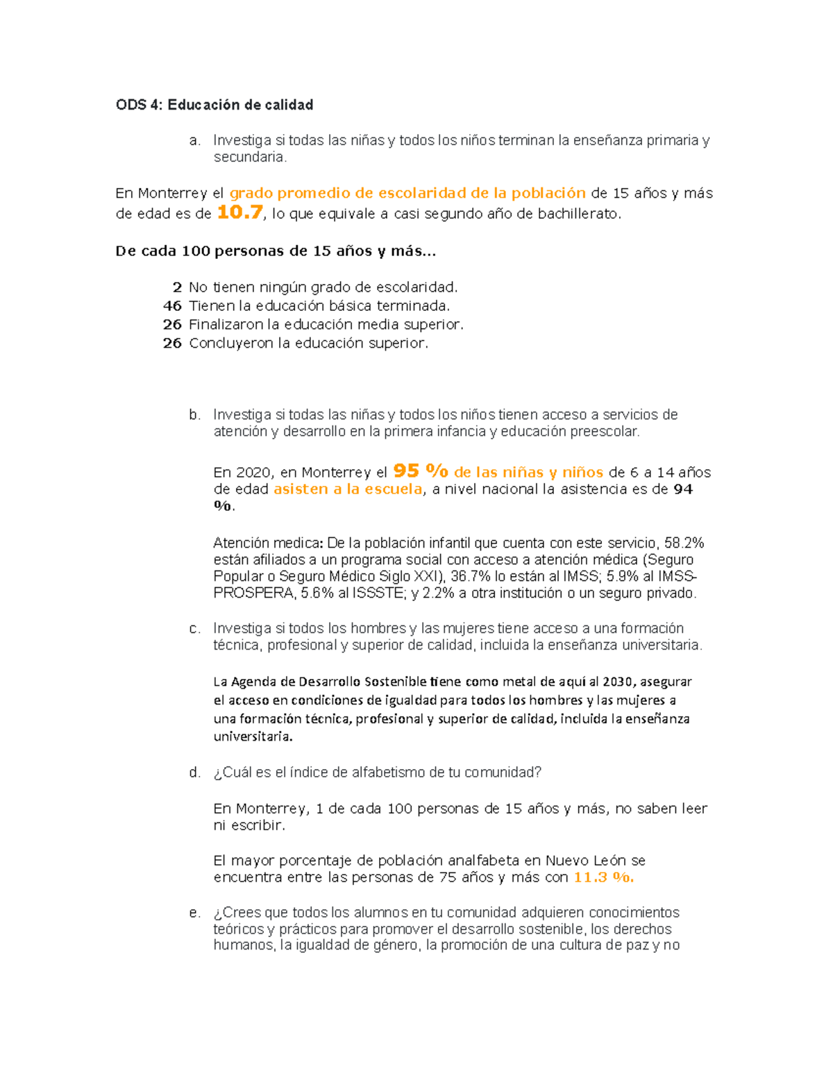 ODS 4 - ods 4 - ODS 4: Educación de calidad a. Investiga si todas las ...