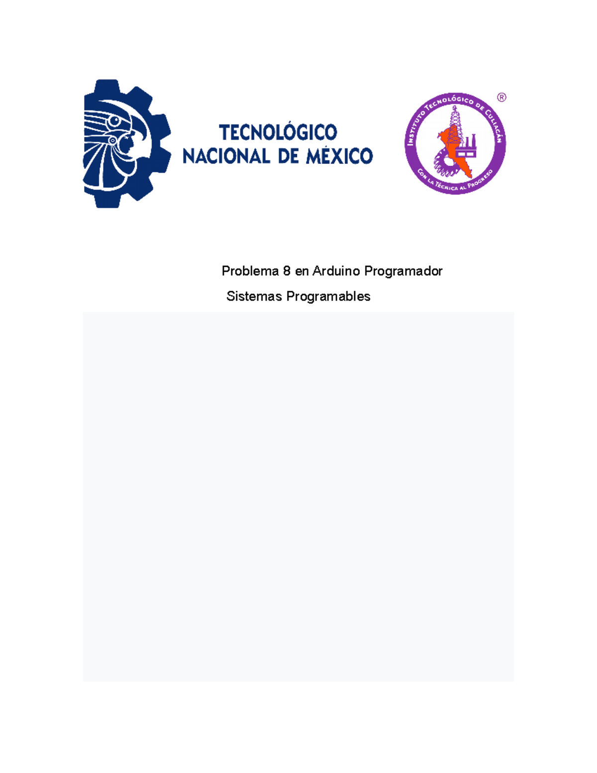 Problema 8 En Arduino Programador Problema 8 En Arduino Programador Sistemas Programables ¿qué