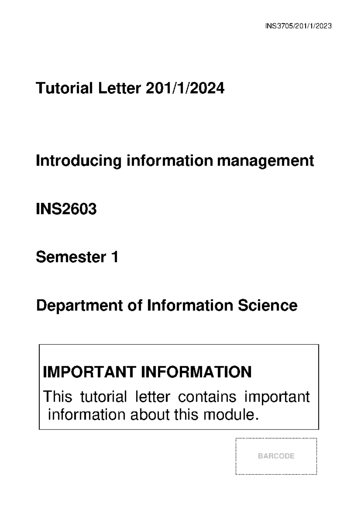 INS2603 Tutorial Letter 201 Semester 1 30 MAY 2024 Updated - INS3705/ 2 ...