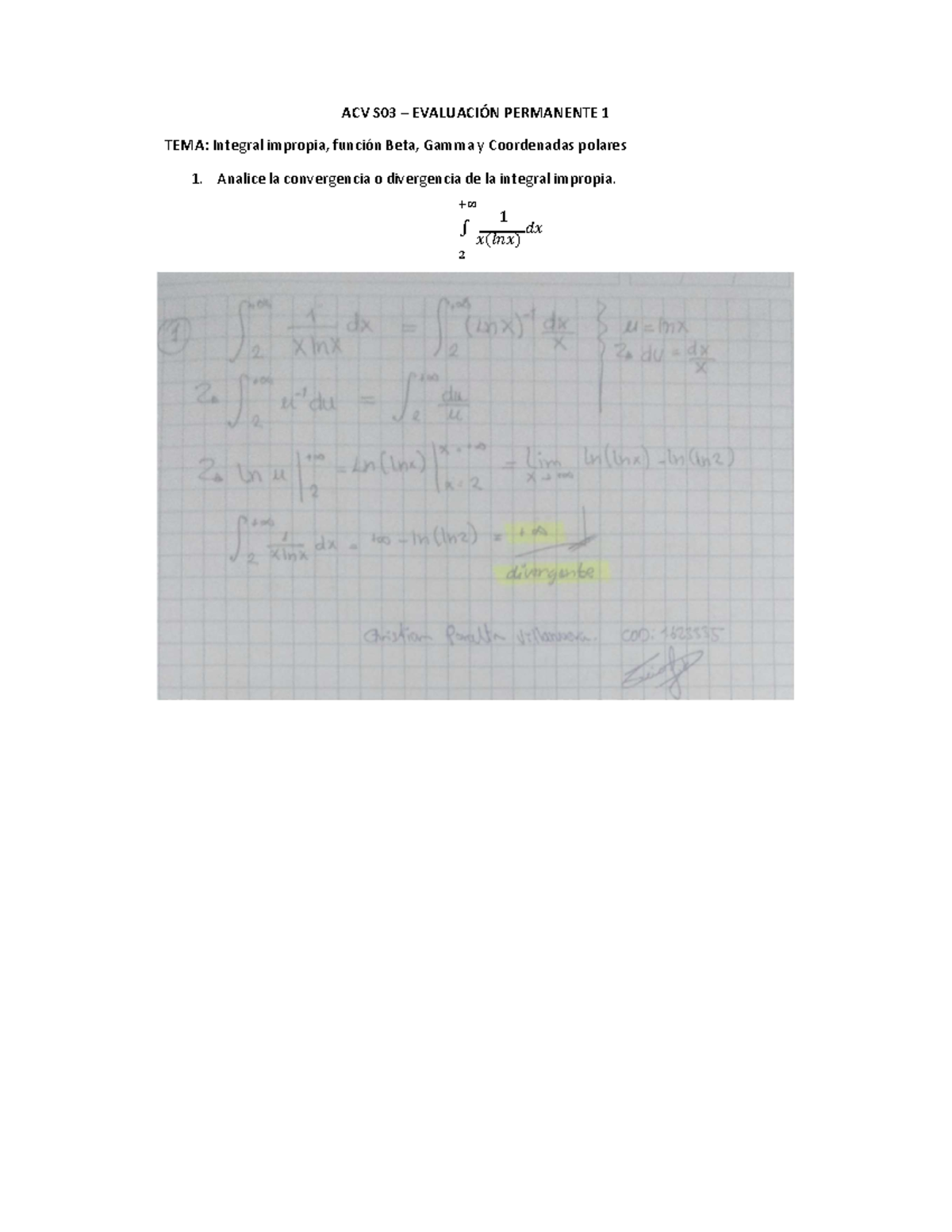 ACV 1 - Tarea Calificada Matematica ING2 - ACV S03 – EVALUACIÓN PERMANENTE 1 TEMA: Integral ...