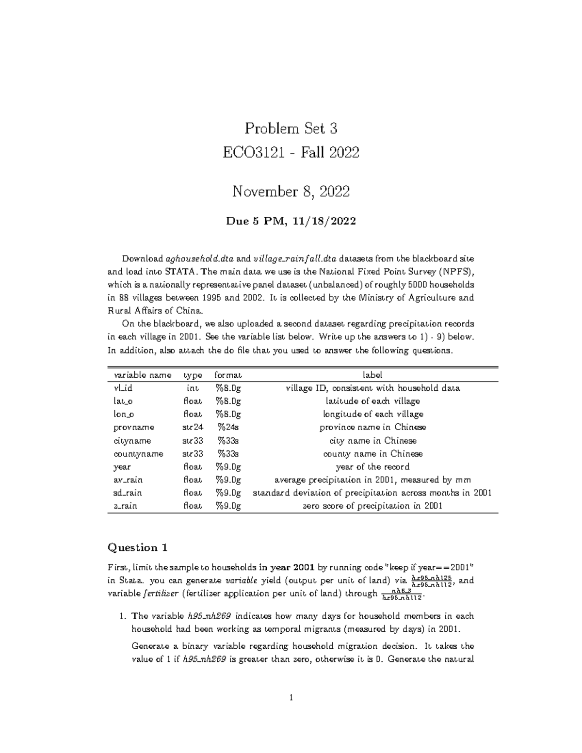 ECO3121 Pset3 - Assignment 3 - Problem Set 3 ECO3121 - Fall 2022 November 8, 2022 Due 5 PM, 11 ...