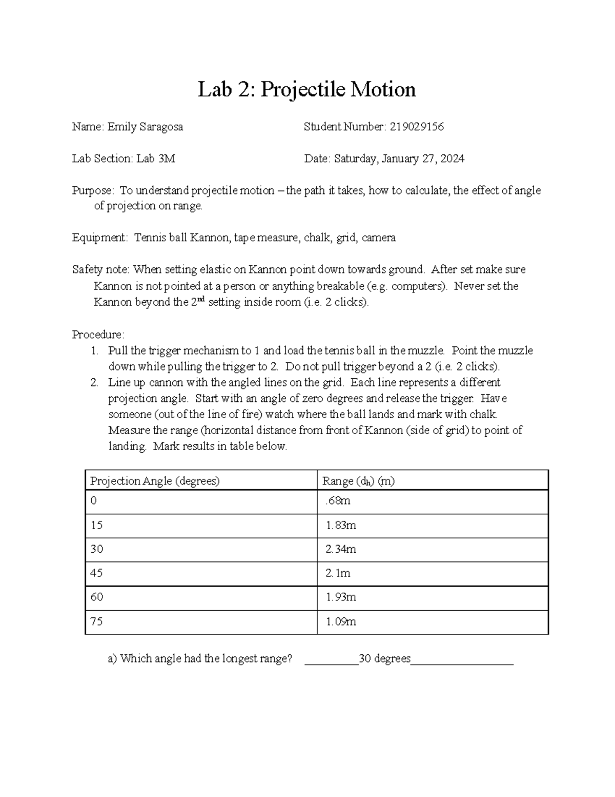 Lab 2 Projectile Motion - Lab 2: Projectile Motion Name: Emily Saragosa ...