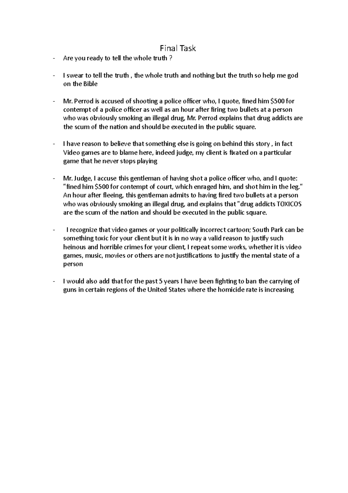 Final Task - devoirs - Final Task Are you ready to tell the whole truth ...