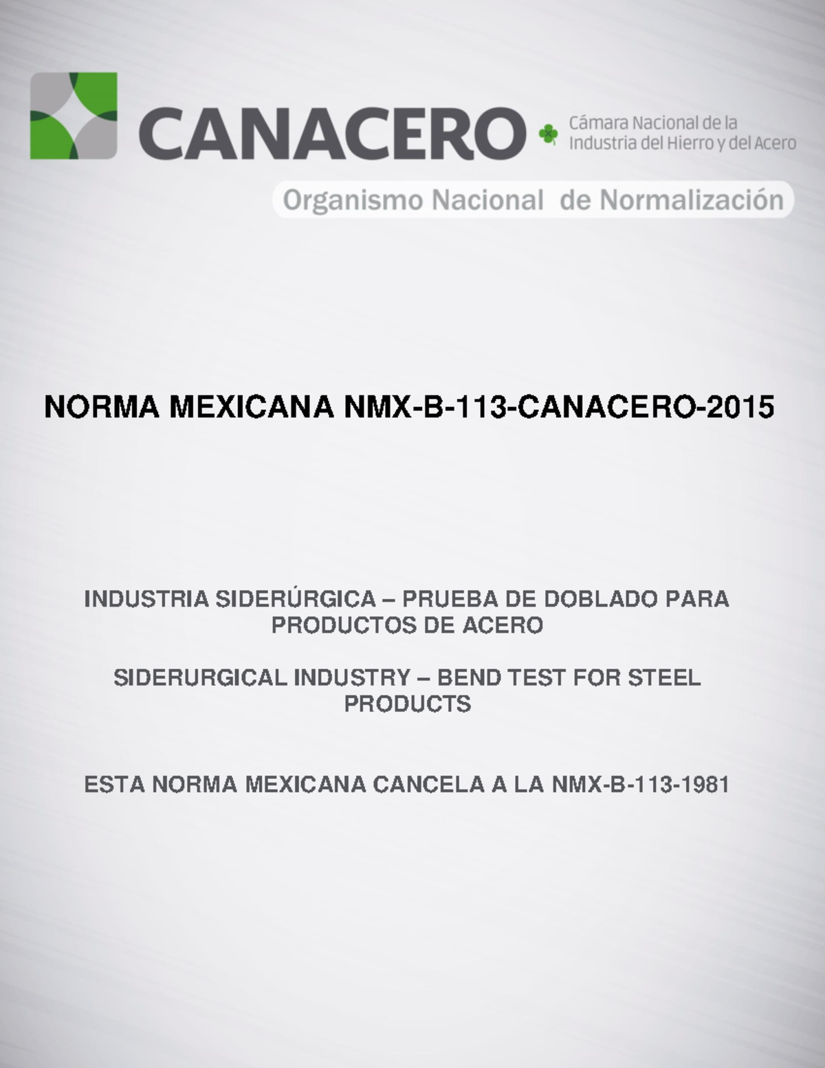 NMX-B-113- Canacero-2015 AUN RIGE - NORMA MEXICANA NMX-B- 113 ...