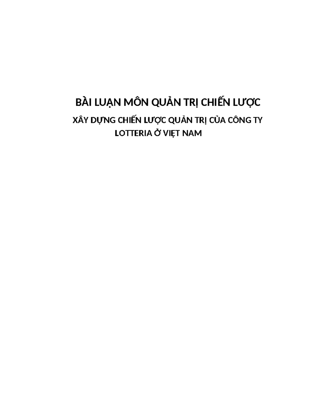 Xay dng chin lc qun tr ca cong ty - BÀI LUẬN MÔN QUẢN TRỊ CHIẾN LƯỢC XÂY DỰNG CHIẾN LƯỢC QUẢN ...