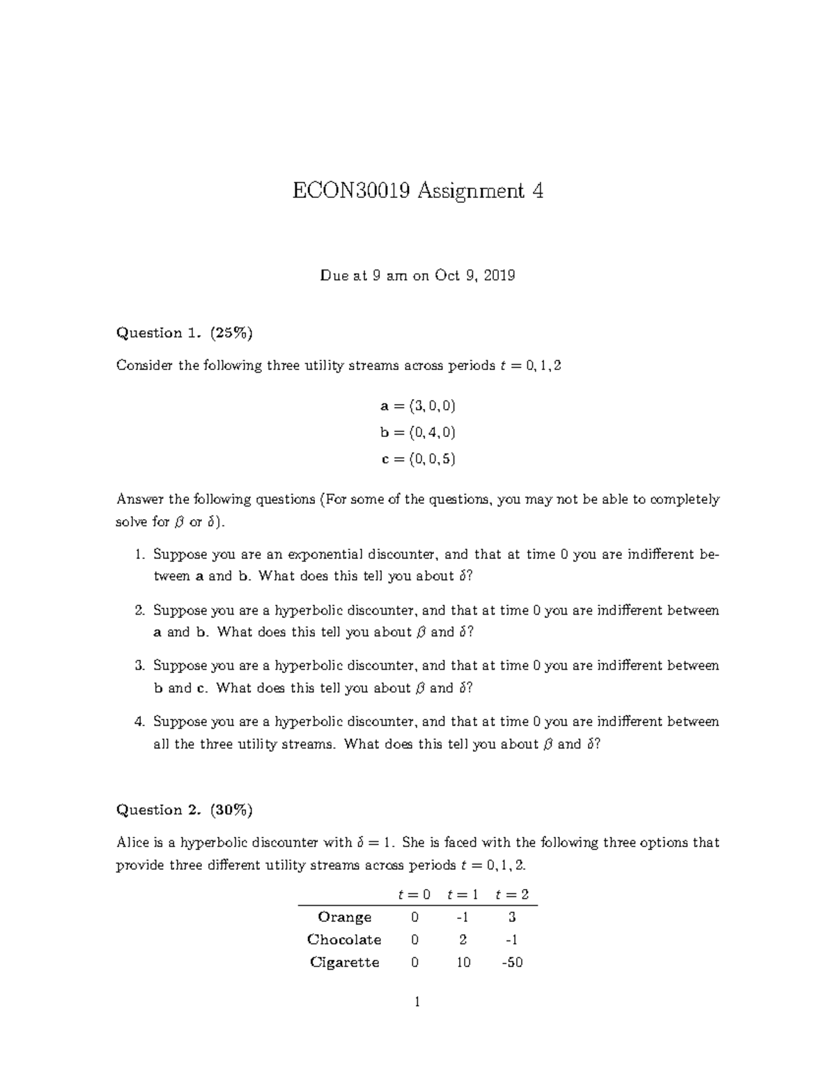 Assignment 4 2019 - ECON30019 Assignment 4 Due at 9 am on Oct 9, 2019 ...