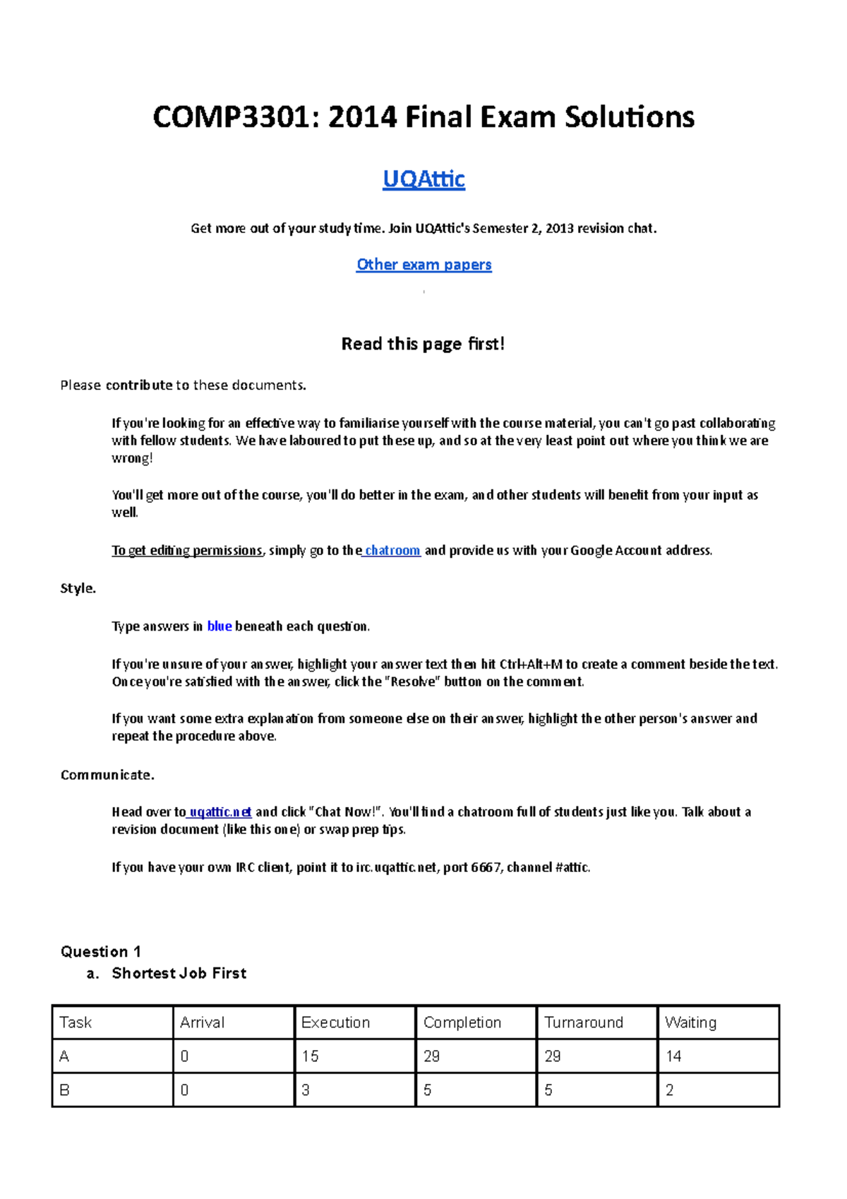 COMP3301 2014 - Final Exam - Join UQAttic's Semester 2, 2013 revision chat. Other exam papers ...