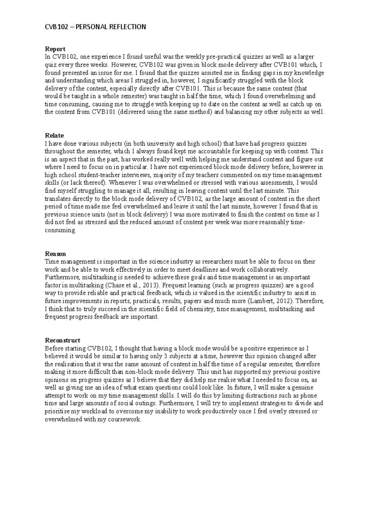 Personal Reflection CVB102 - CVB102 – PERSONAL REFLECTION Report In CVB102, one experience I ...