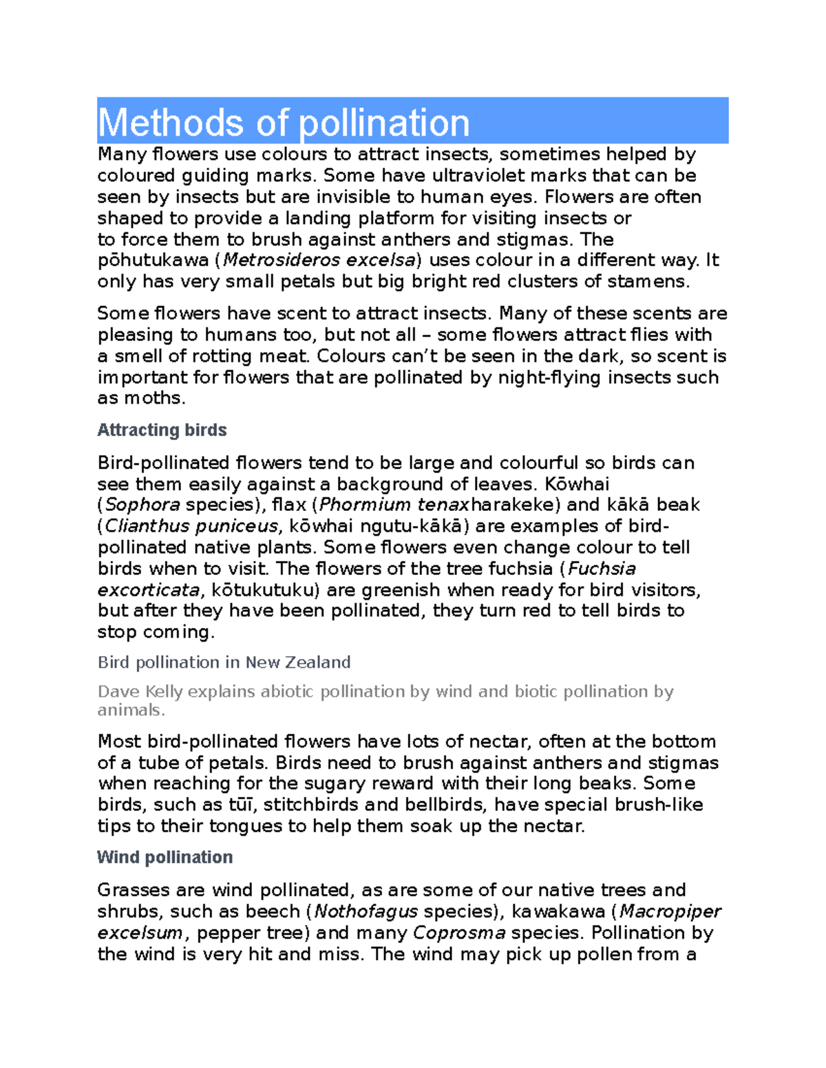 Methods of pollination 2 - Methods of pollination Many flowers use ...