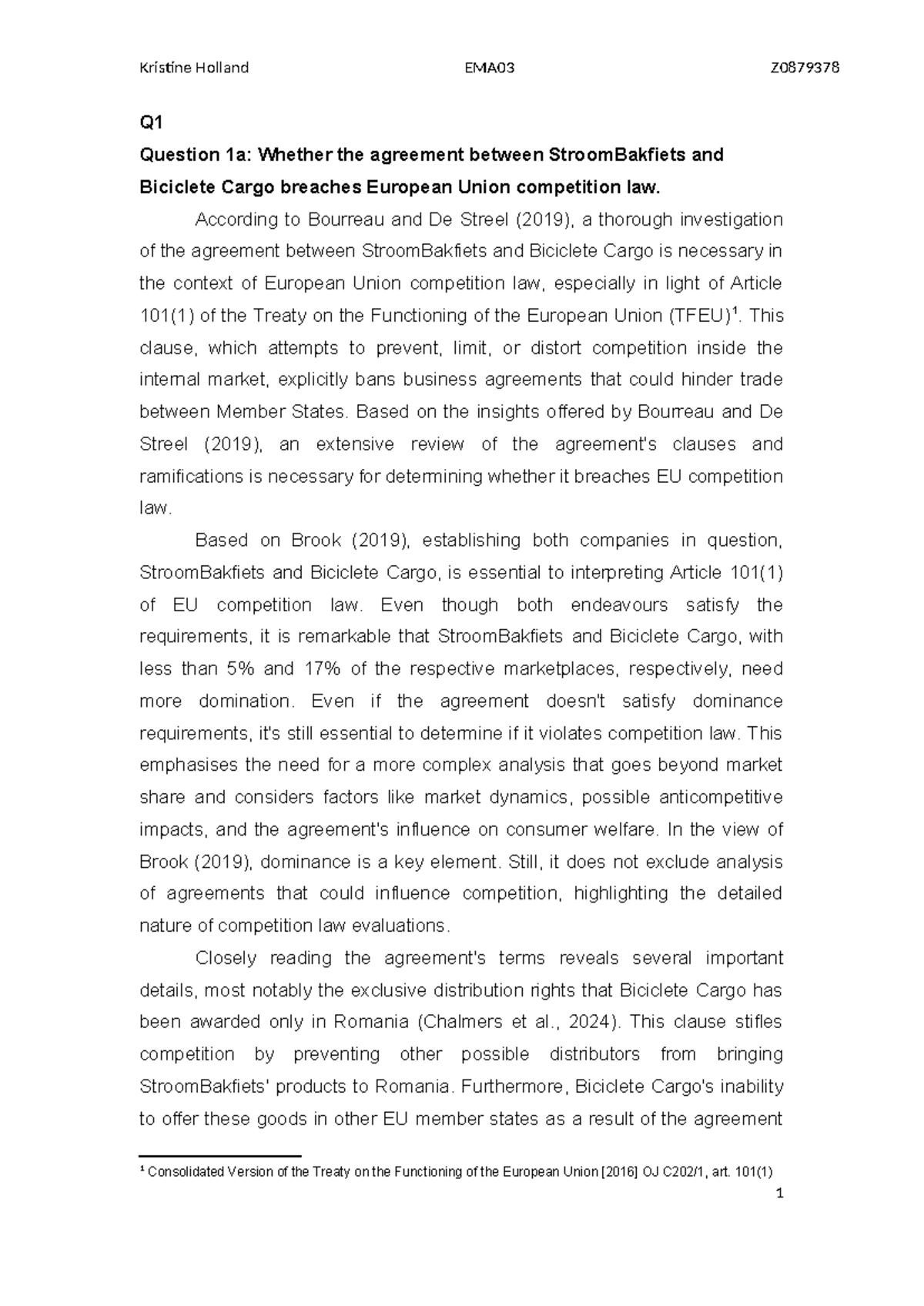 EMA-W330 TMA04 Europena law, problem solving - Q Question 1a: Whether ...