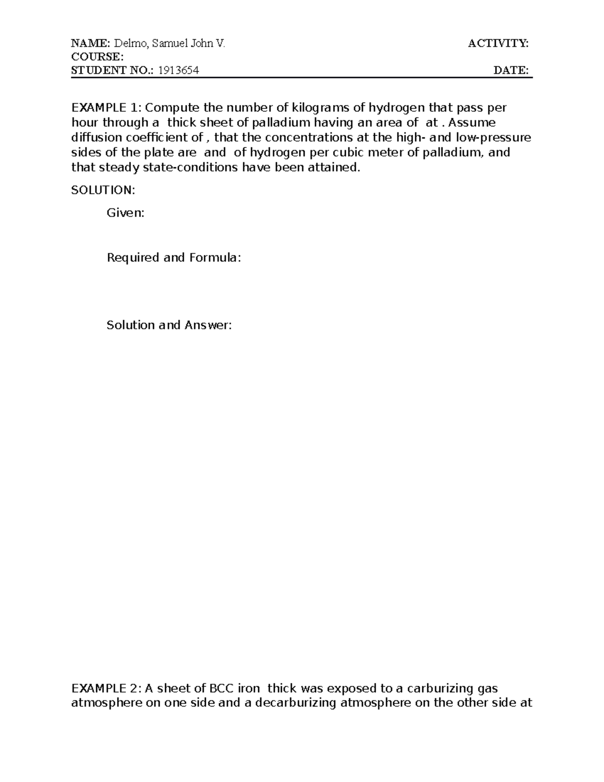 Example - Diffusion - Materials Science and Engineering - NAME: Delmo ...