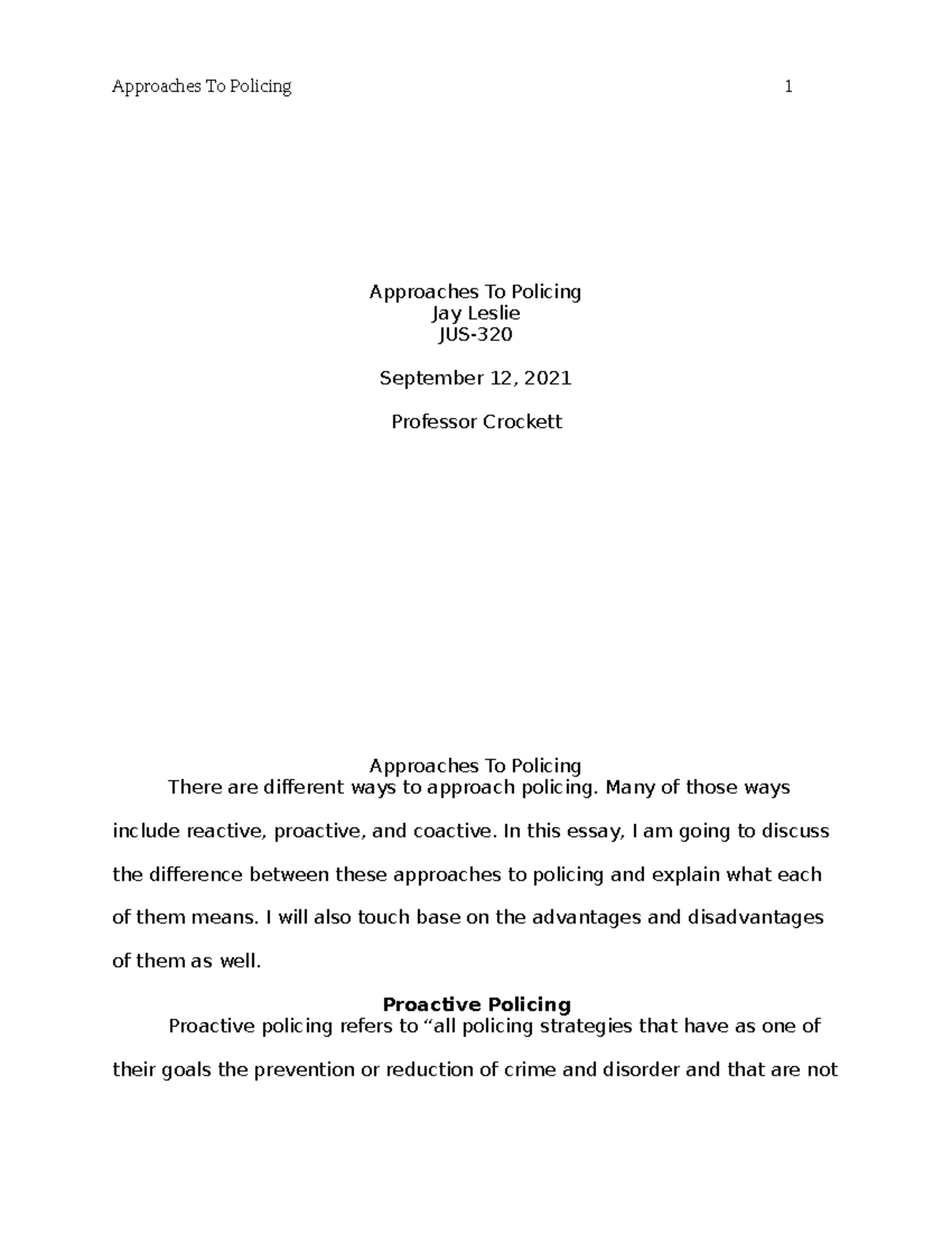 Approaches to Policing - Approaches To Policing Jay Leslie JUS ...