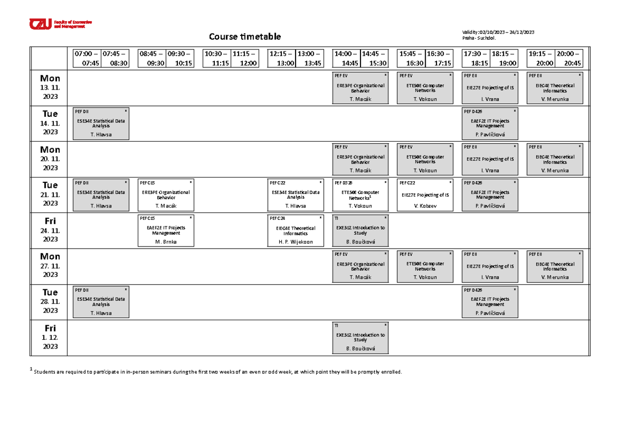 File - time table - Course Ɵmetable Validity: 02/10/2023 – 24/12/ Praha ...
