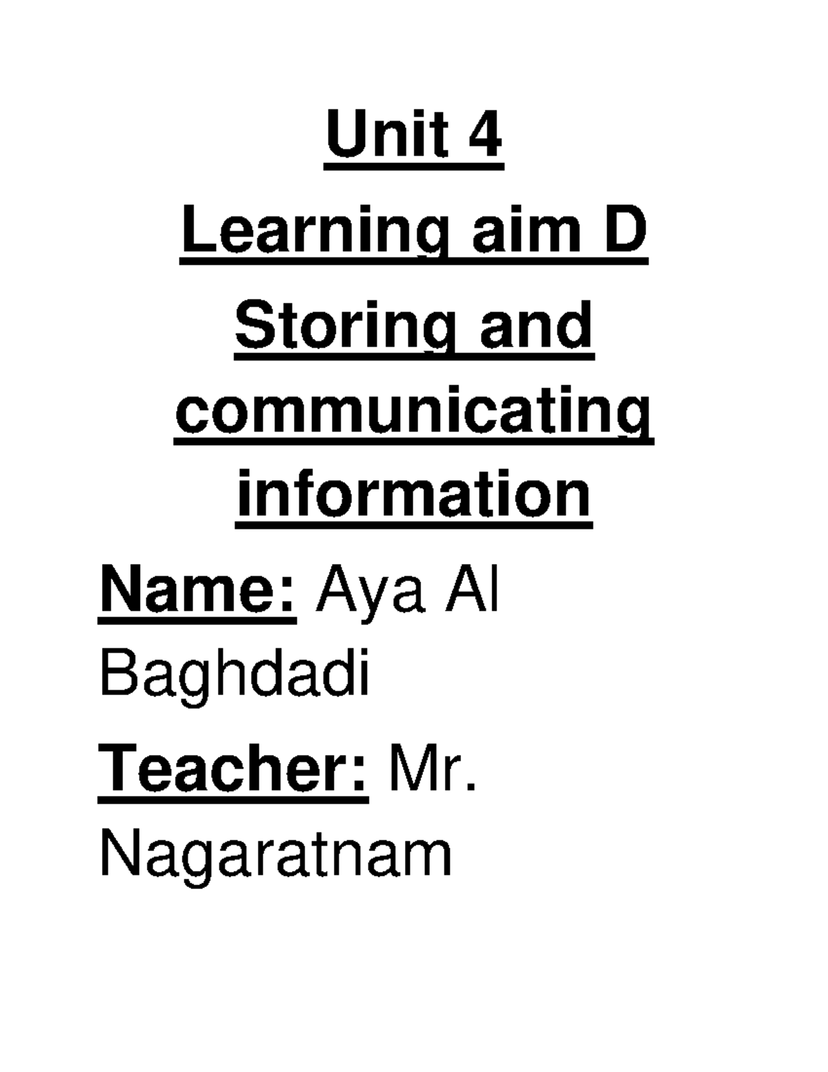 Learning aim D-2 - distinction - Unit 4 Learning aim D Storing and ...