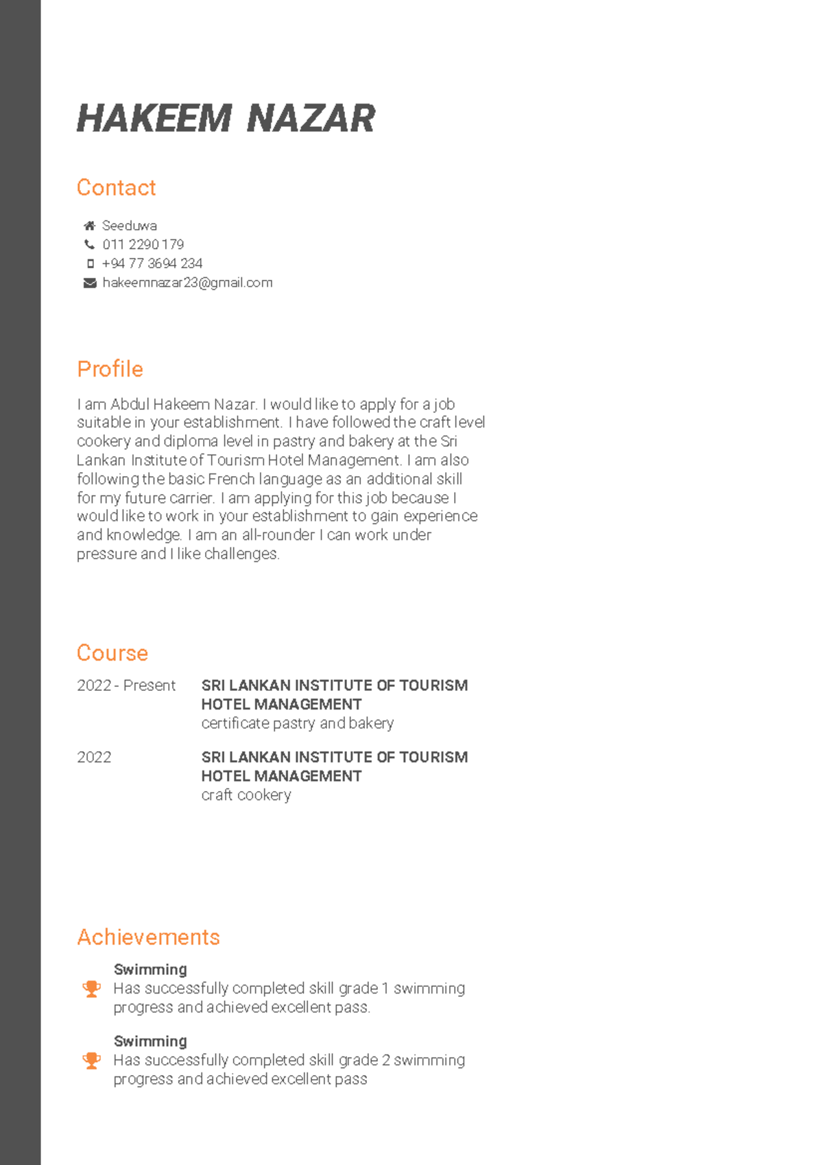 My-cv - good. - HAKEEM NAZAR Seeduwa 011 2290 179 +94 77 3694 234 hakeemnazar23@gmail - Studocu