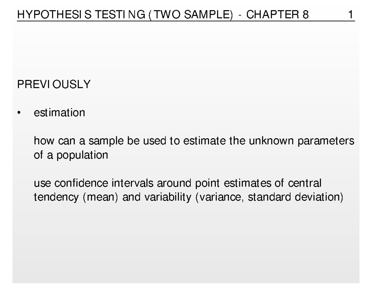 Hypothesis 8 - Statistics - HYPOTHESIS TESTING (TWO SAMPLE) - CHAPTER 8 ...