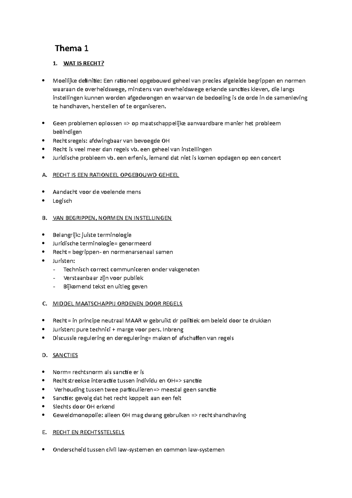 Samenvatting kennismaking met recht en rechtspraak - Thema 1 1. WAT IS ...