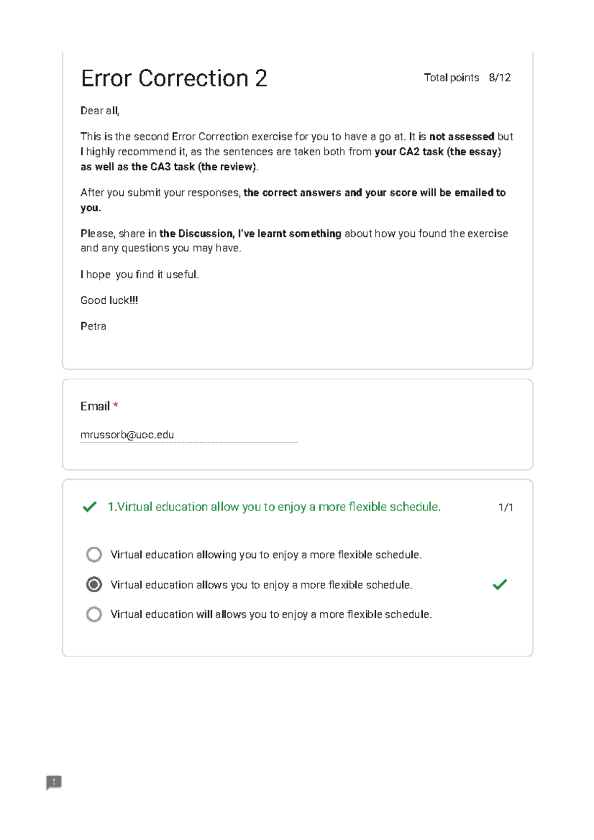 Error Correction 2 - exercises - Email * mrussorb@uoc 1/ Virtual education allowing you to enjoy ...