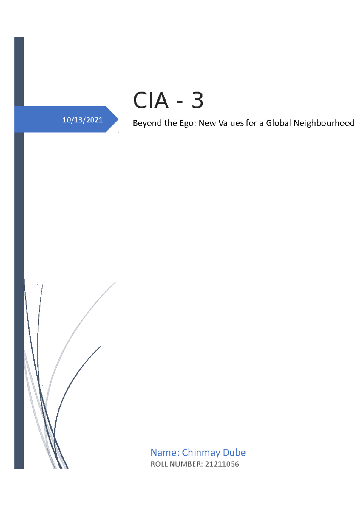 CIA-3 Additional English - 10/13/ Name: Chinmay Dube ROLL NUMBER: 21211056 CIA - 3 Beyond the ...
