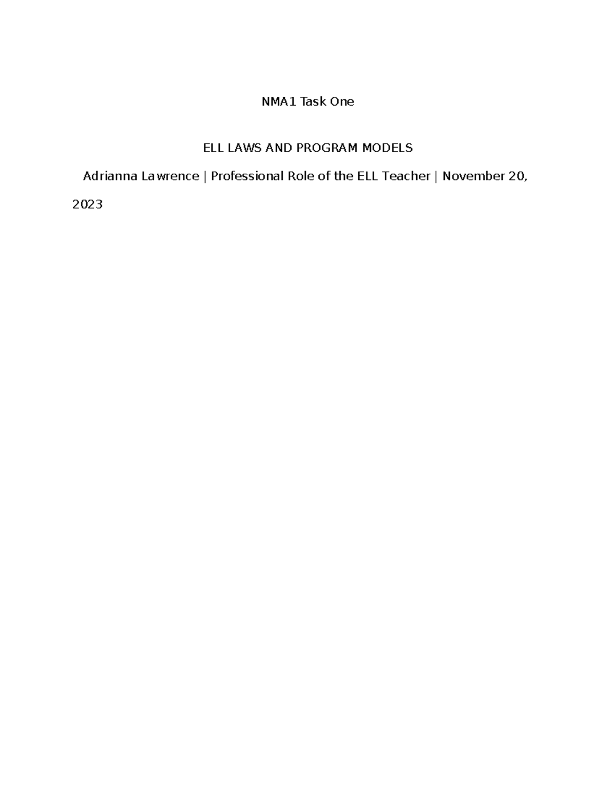 NMA1 Task One - A. Lawrence - NMA1 Task One ELL LAWS AND PROGRAM MODELS ...