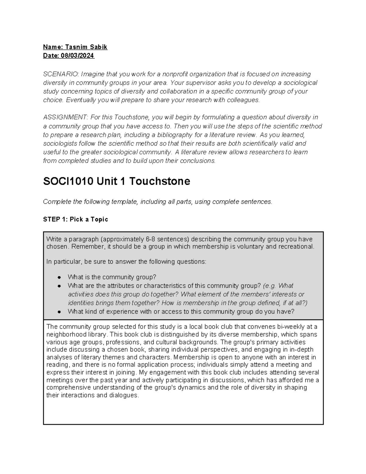 SOCI1010 Touchstone 1 Template - Name: Tasnim Sabik Date: 08/03/ SCENARIO: Imagine that you work ...