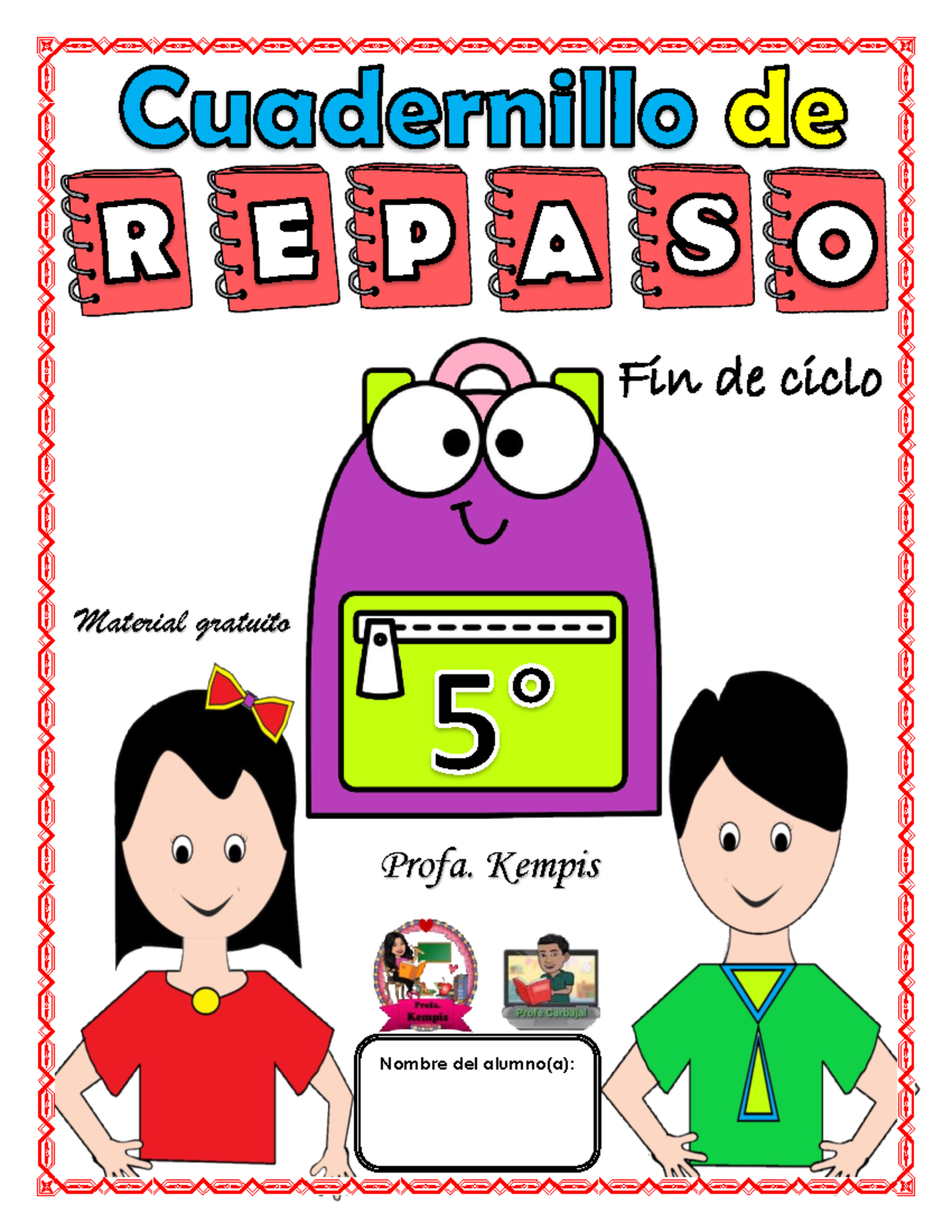 5° Cuadernillo vacacional fin de ciclo Profa Kempis - Cuadernillo Profa ...