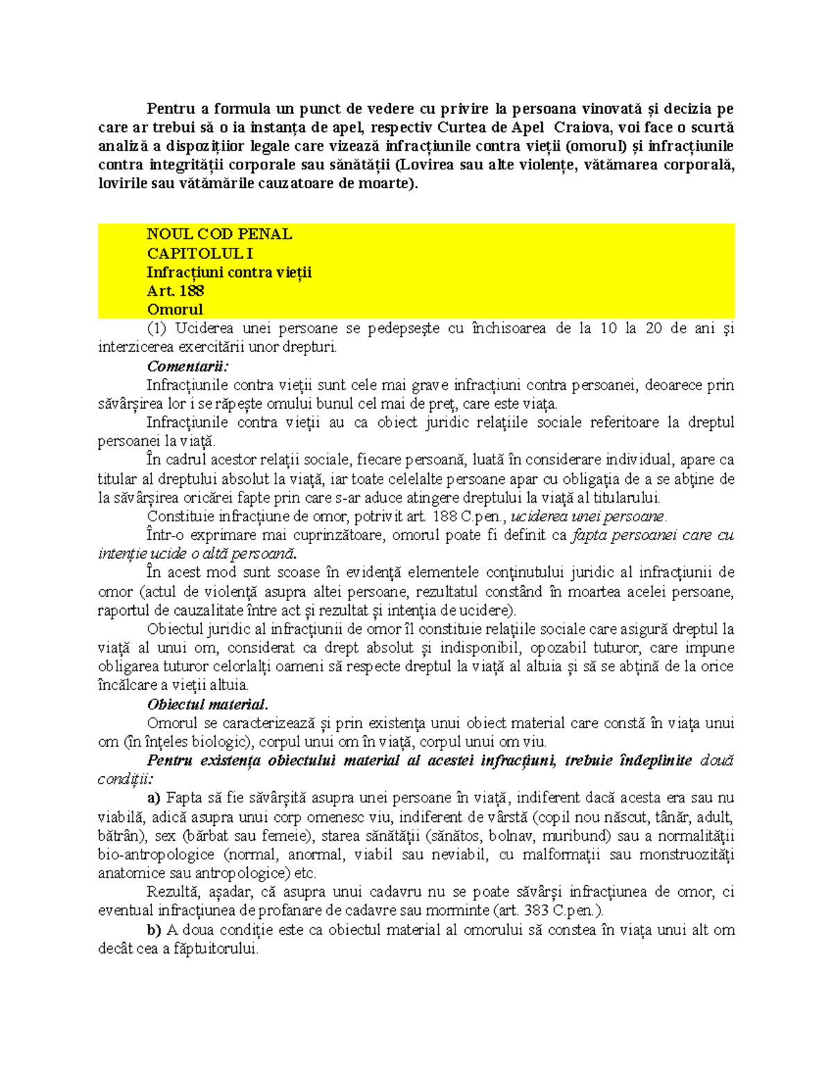 Dr penal - Pentru a formula un punct de vedere cu privire la persoana vinovată și decizia pe ...