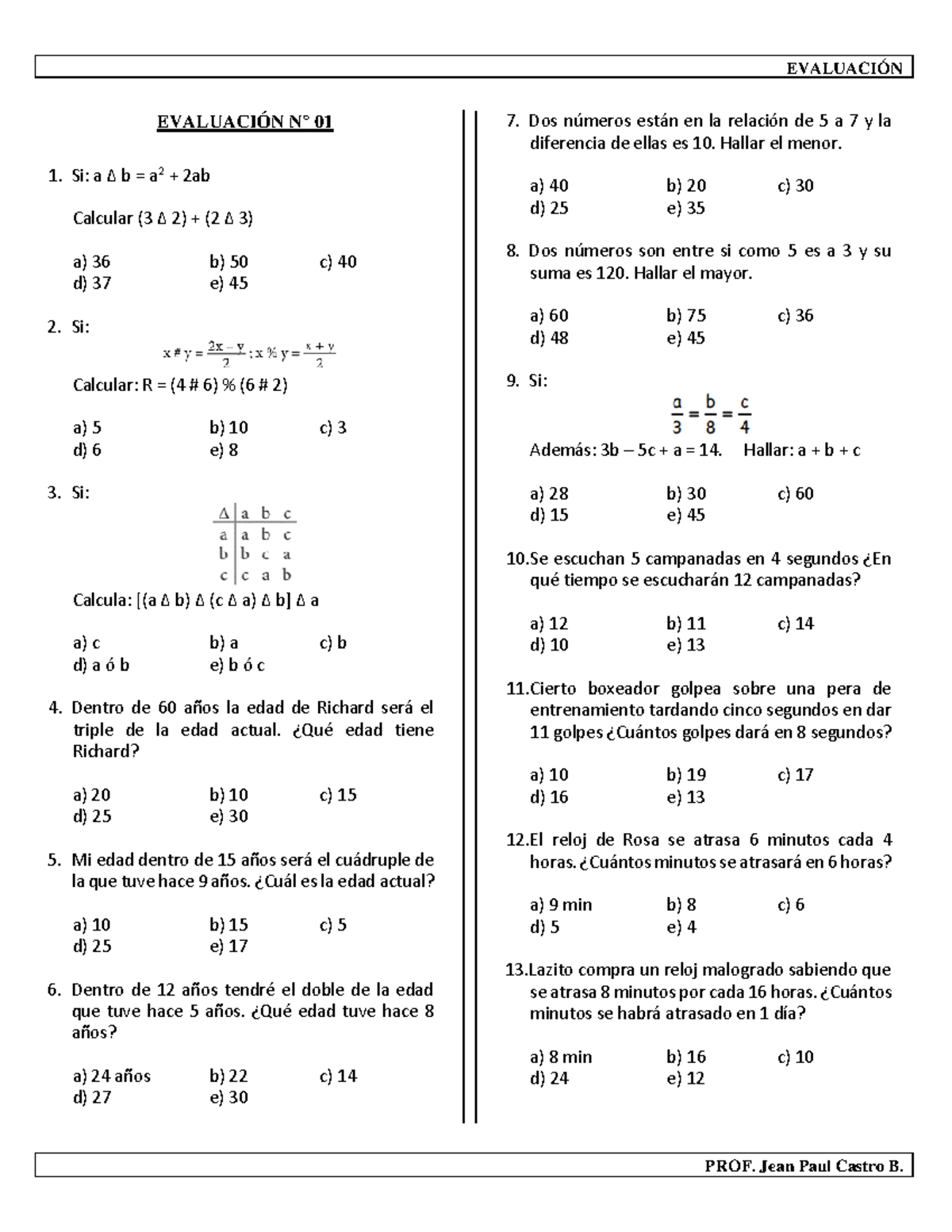 Evaluación N°01 - EVALUACIÓN PROF. Jean Paul Castro B. EVALUACIÓN N° 01 ...