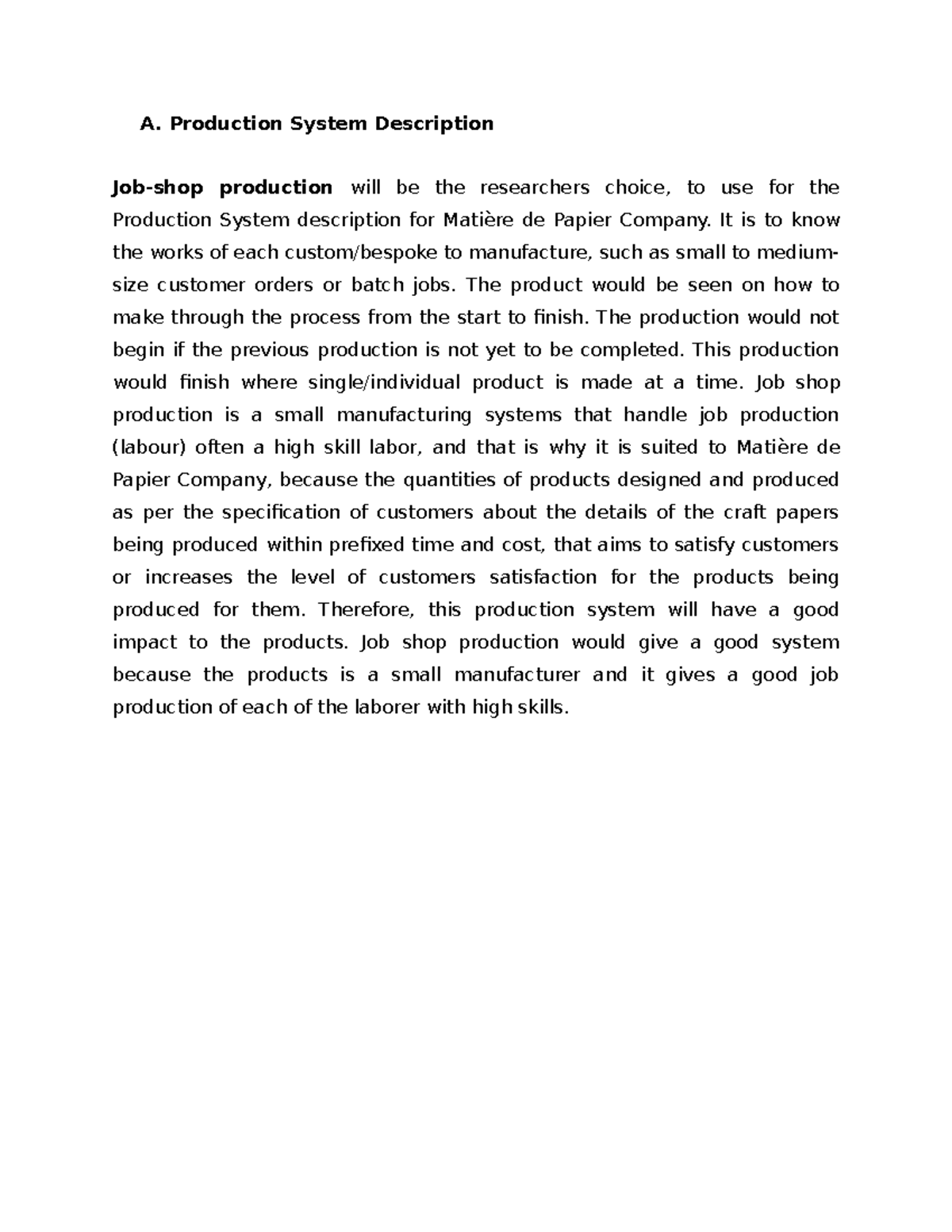 Group 3 Production-Plan - A. Production System Description Job-shop ...