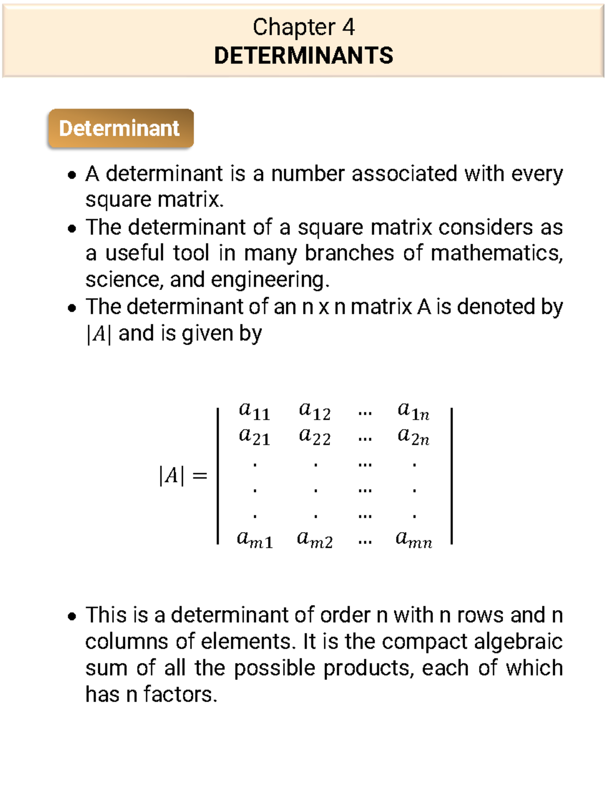 Chapter 4 Determinants - Determinant A determinant is a number ...