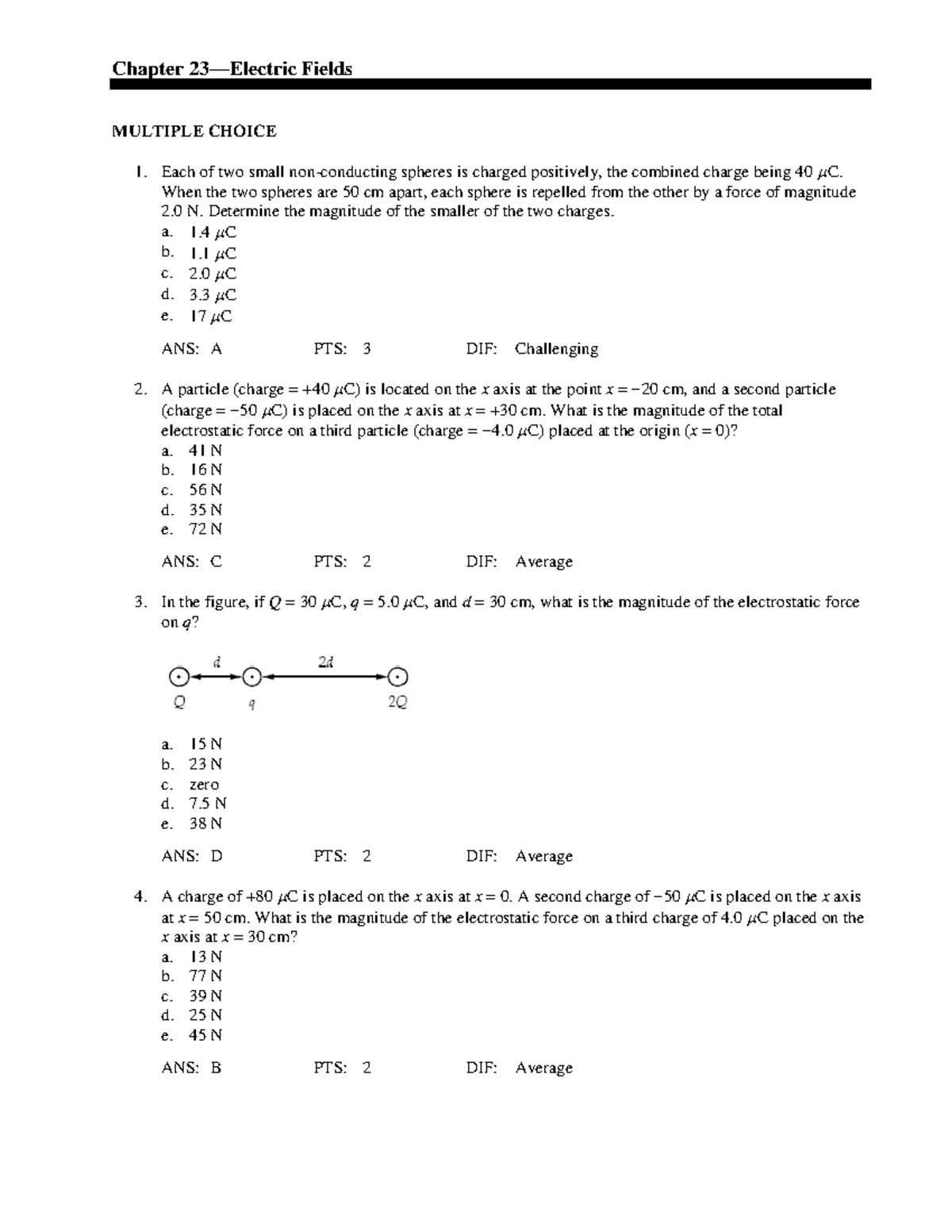 Test Bank - Test bank - Chapter 23—Electric Fields MULTIPLE CHOICE 1 ...