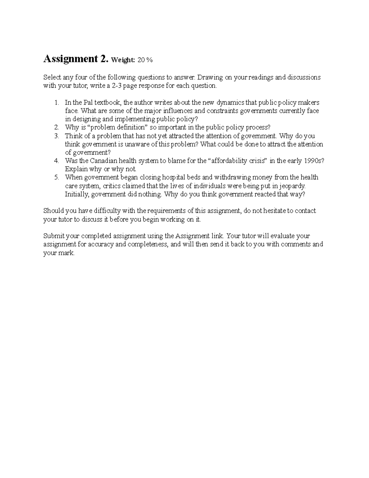 HADM 369 - Assignment 2 questions - Assignment 2. Weight: 20 % Select any four of the following ...
