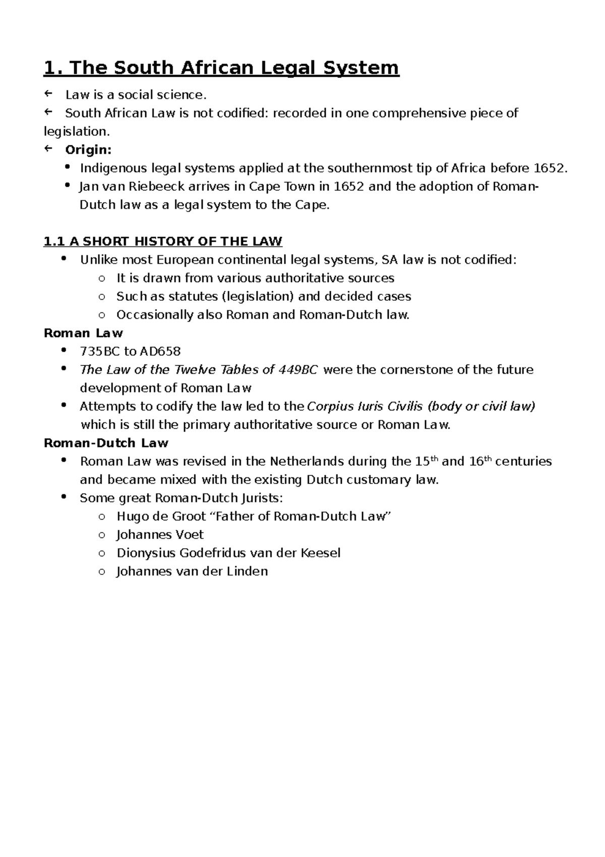 Cla1501 - notes 1 - 1. The South African Legal System ← Law is a social ...