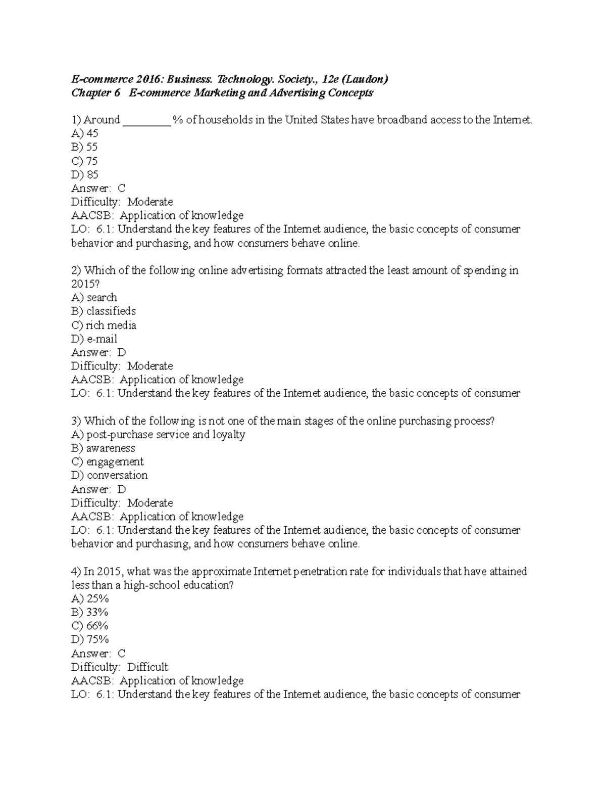 test bank for chapter 6 and 7 - E-commerce 2016: Business. Technology ...