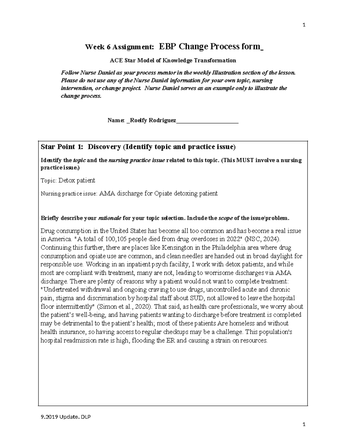 Capstone week 6 - Week 6 Assignment: EBP Change Process form ACE Star ...