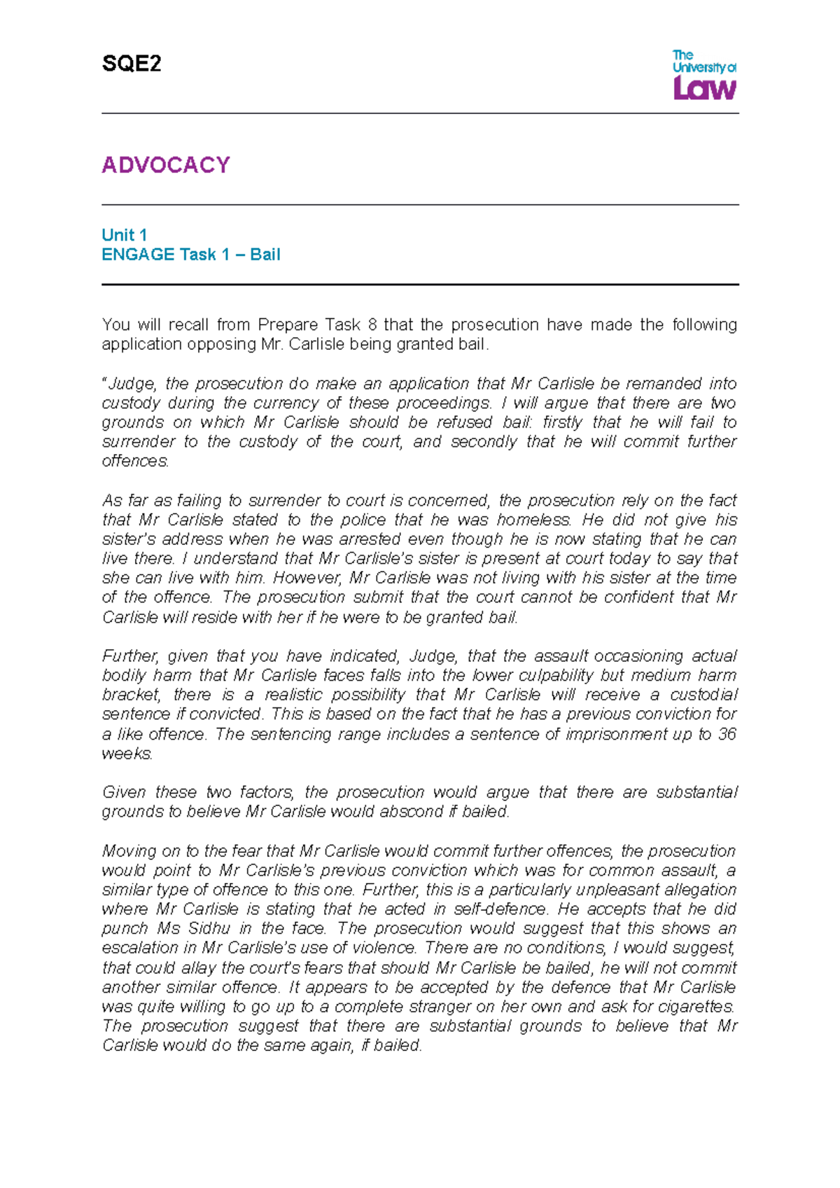 Advocate - advocacy notes - SQE ADVOCACY Unit 1 ENGAGE Task 1 – Bail ...