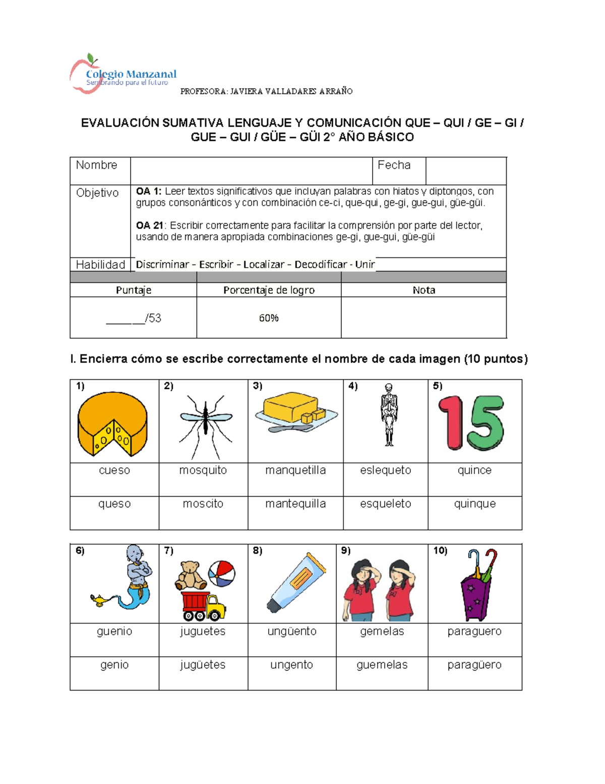 Prueba combinaciones ge gi - gue gui - güe güi - EVALUACIÓN SUMATIVA ...
