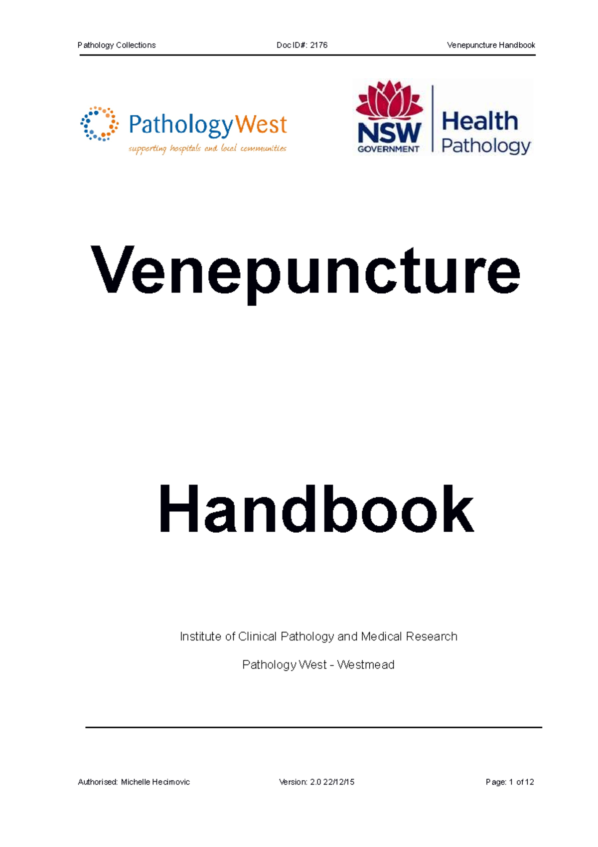 Venepuncture Handbook - Venepuncture Handbook Institute of Clinical ...