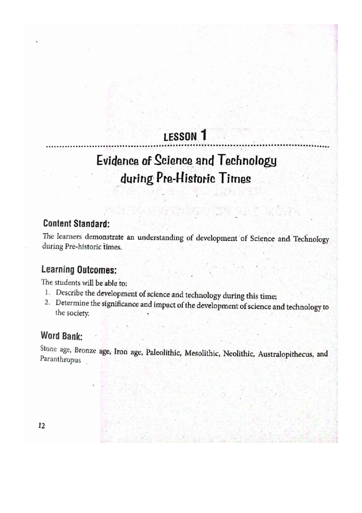 STS module L1-8 - LESSON 1 Evidence of Science and Technology during Times Content Standard: The ...