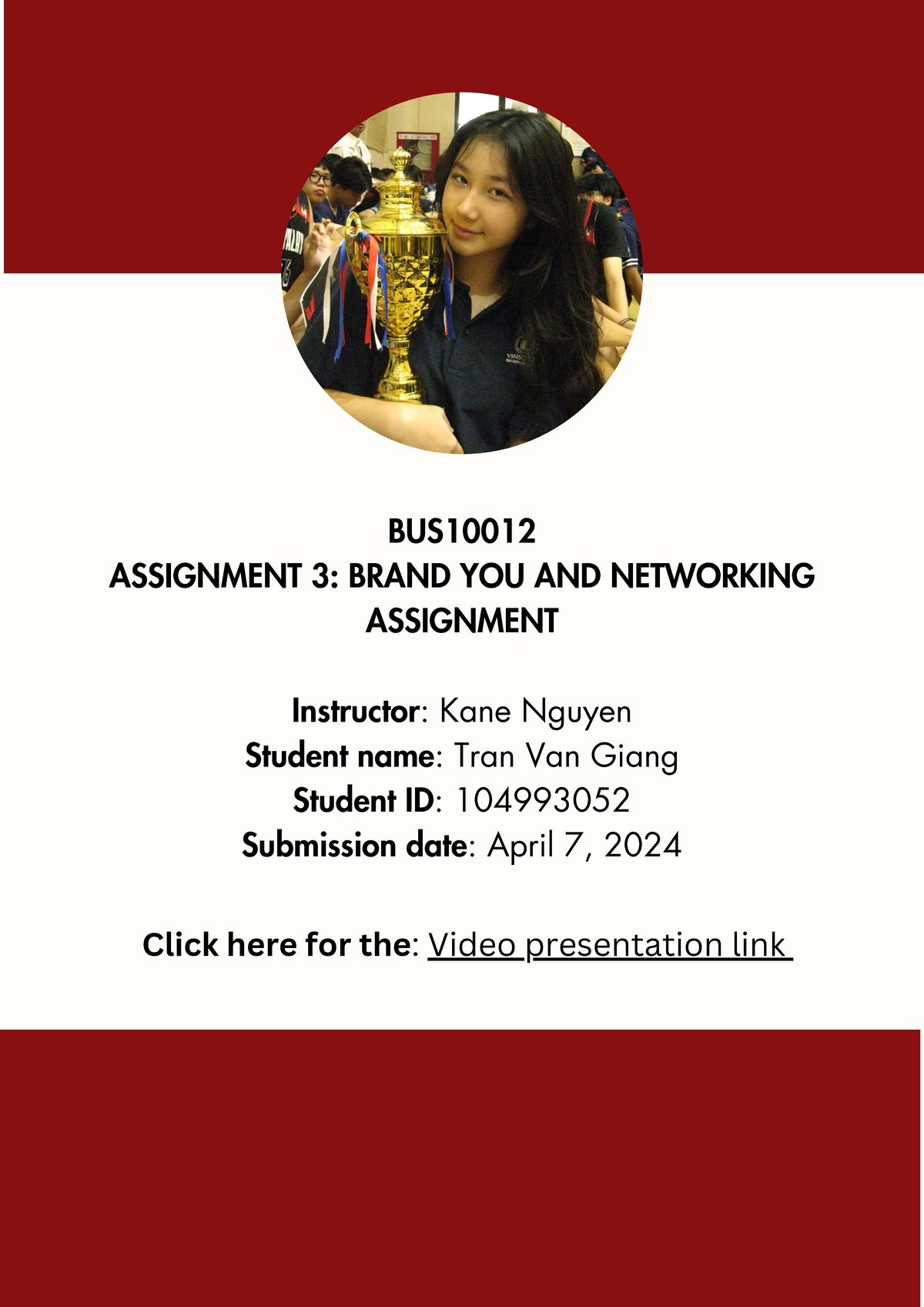 Assignment 3 - BUS10012 - BUS ASSIGNMENT 3: BRAND YOU AND NETWORKING ASSIGNMENT Instructor: Kane ...